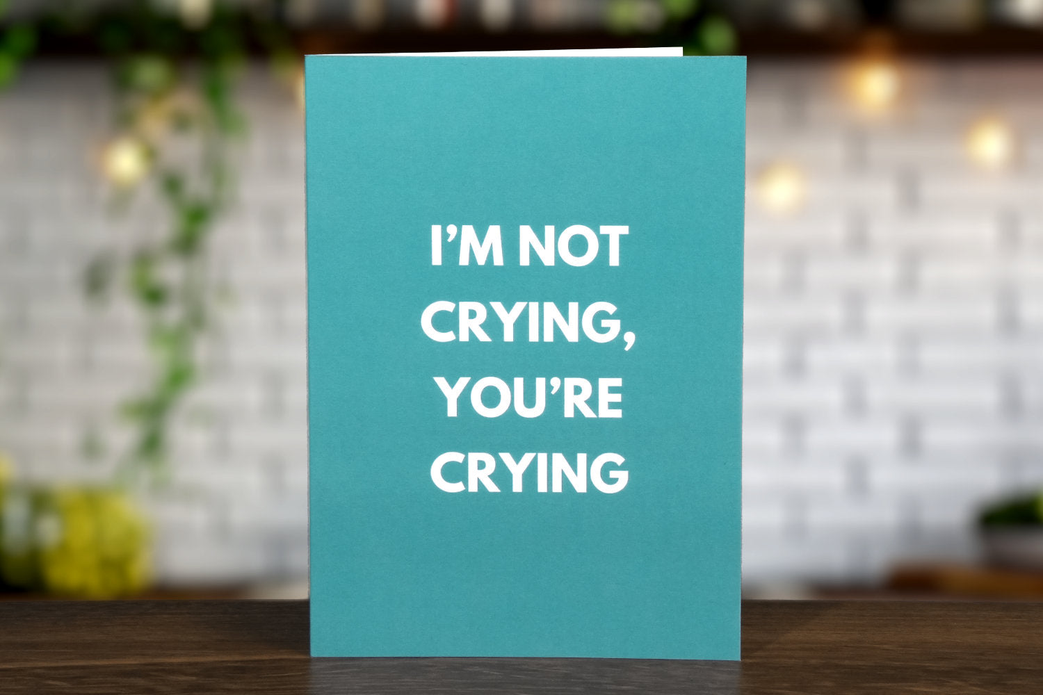 I'm Not Crying Celebration Card | Cards That Don't Suck™ - Minimalist ...